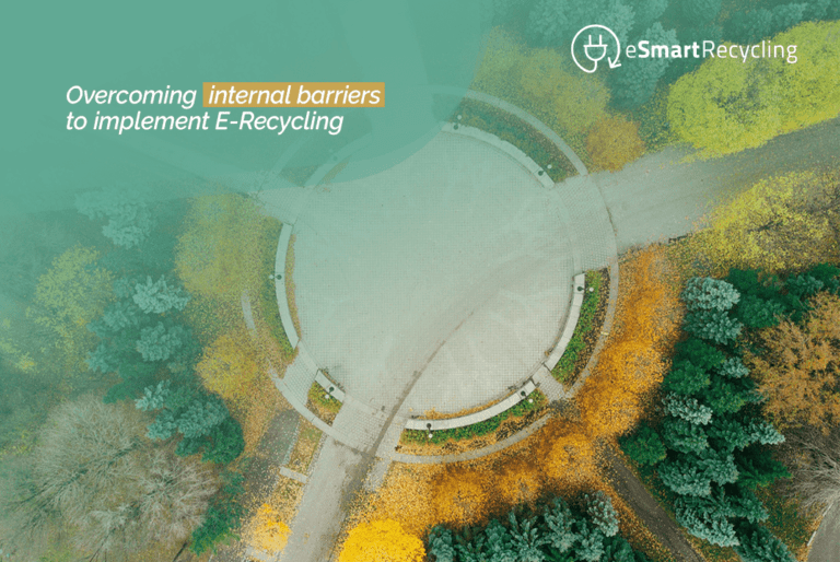 Overcoming internal barriers to implement E-Recycling - esmartrecycling.com