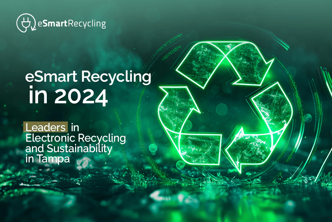 eSmart Recycling in 2024: Electronic Recycling in Tampa ...